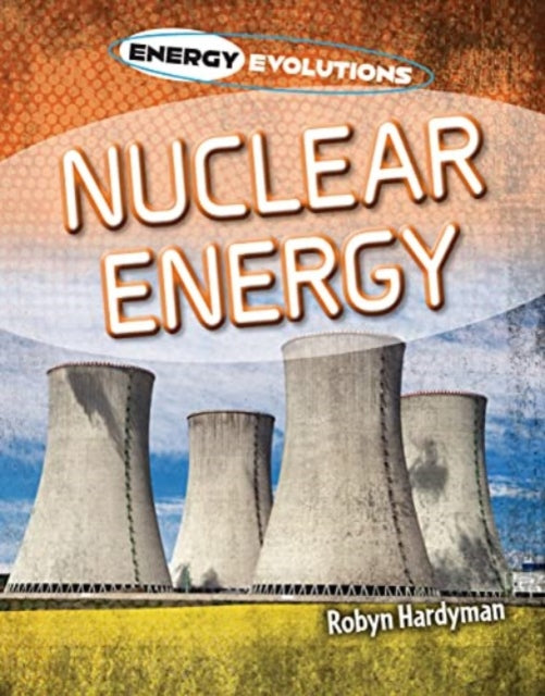 Nuclear Energy – The Nuclear Institute